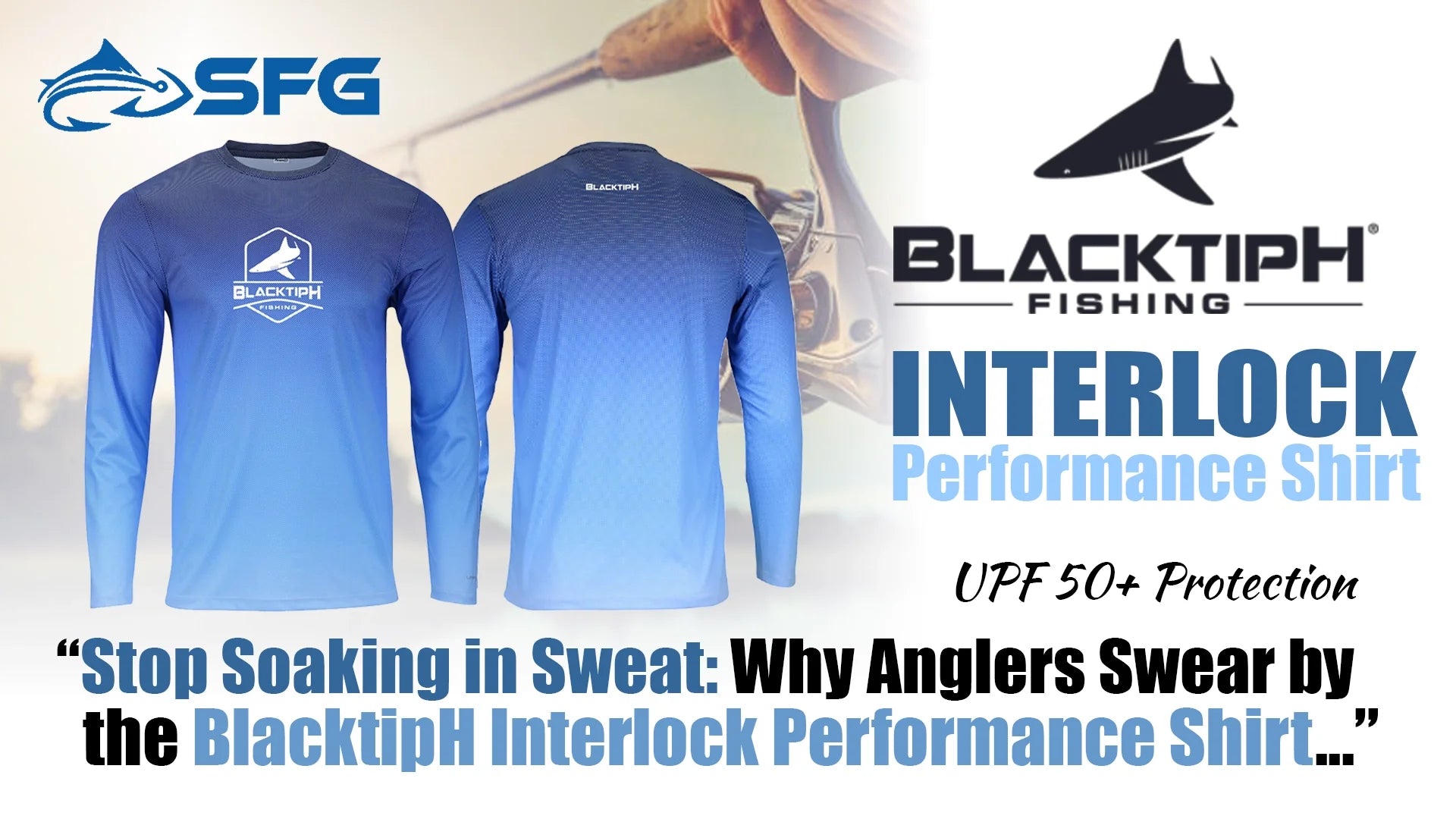 Stay Cool & Protected in the BlacktipH Interlock Fishing Shirt ...